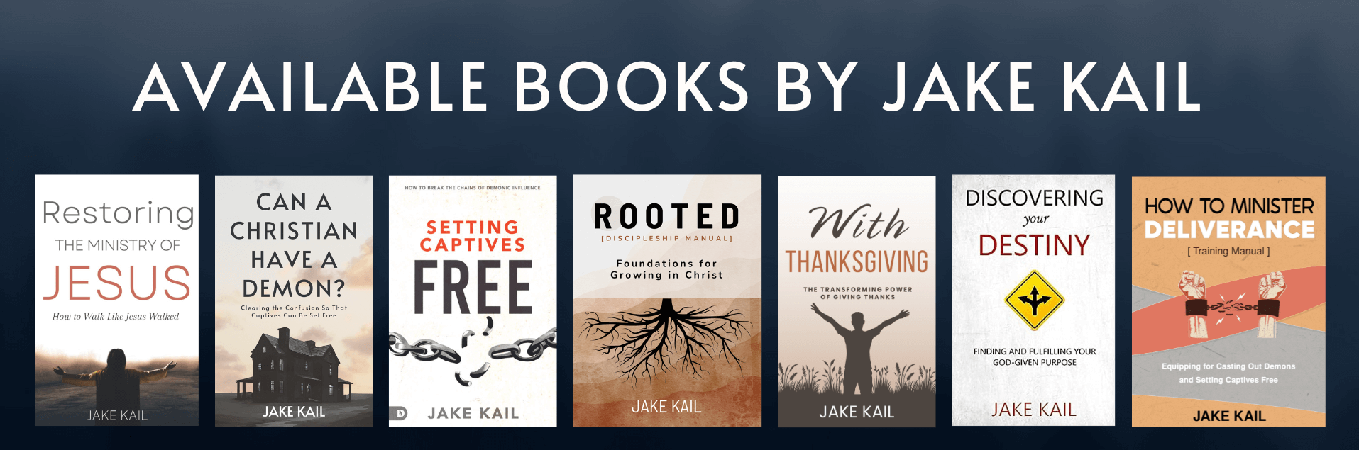 Jake Kail Ministries - Awakening - Deliverance - Equipping